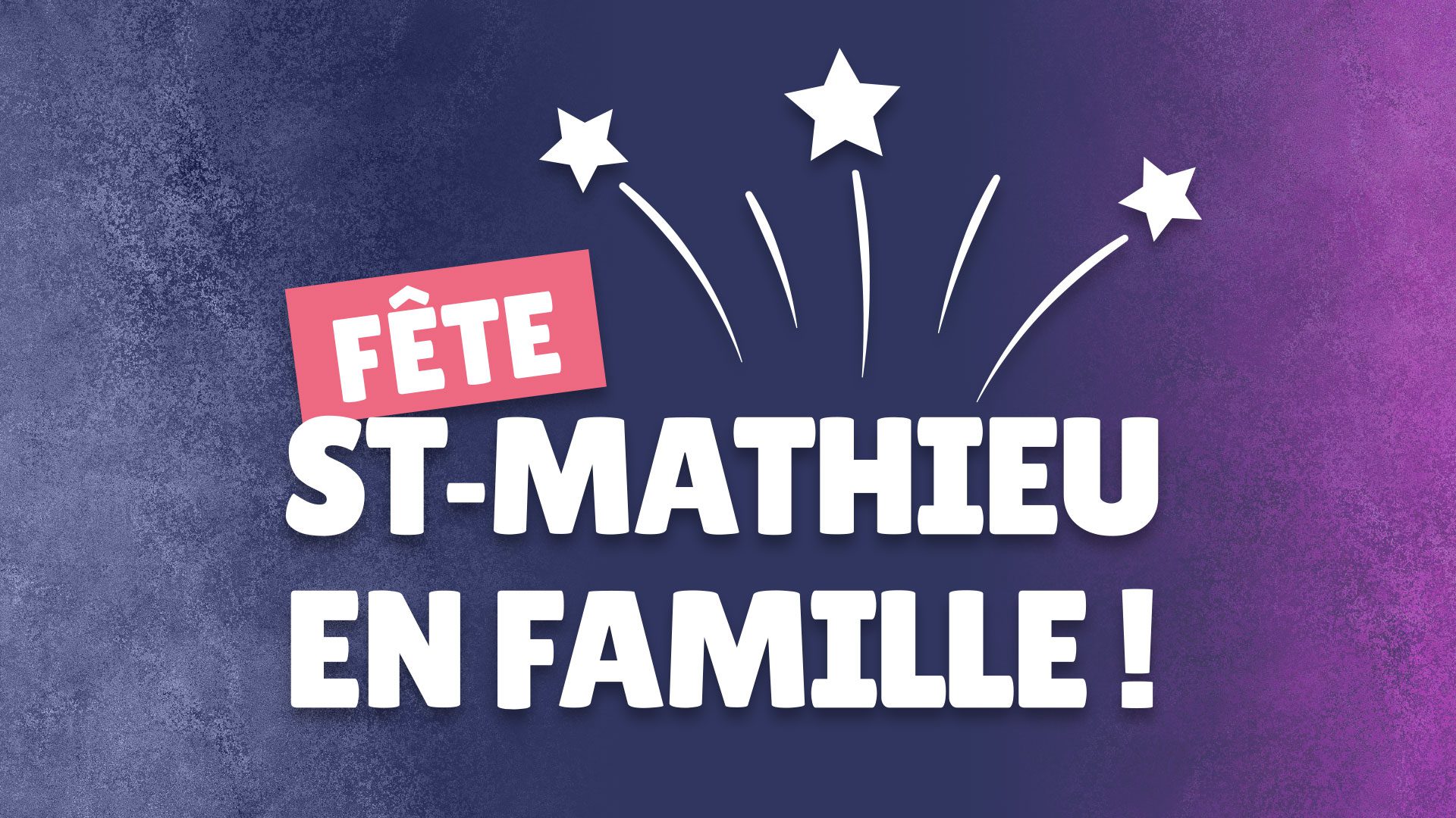 Fête St-Mathieu en famille ! - Municipalité de Saint-Mathieu-de-Beloeil